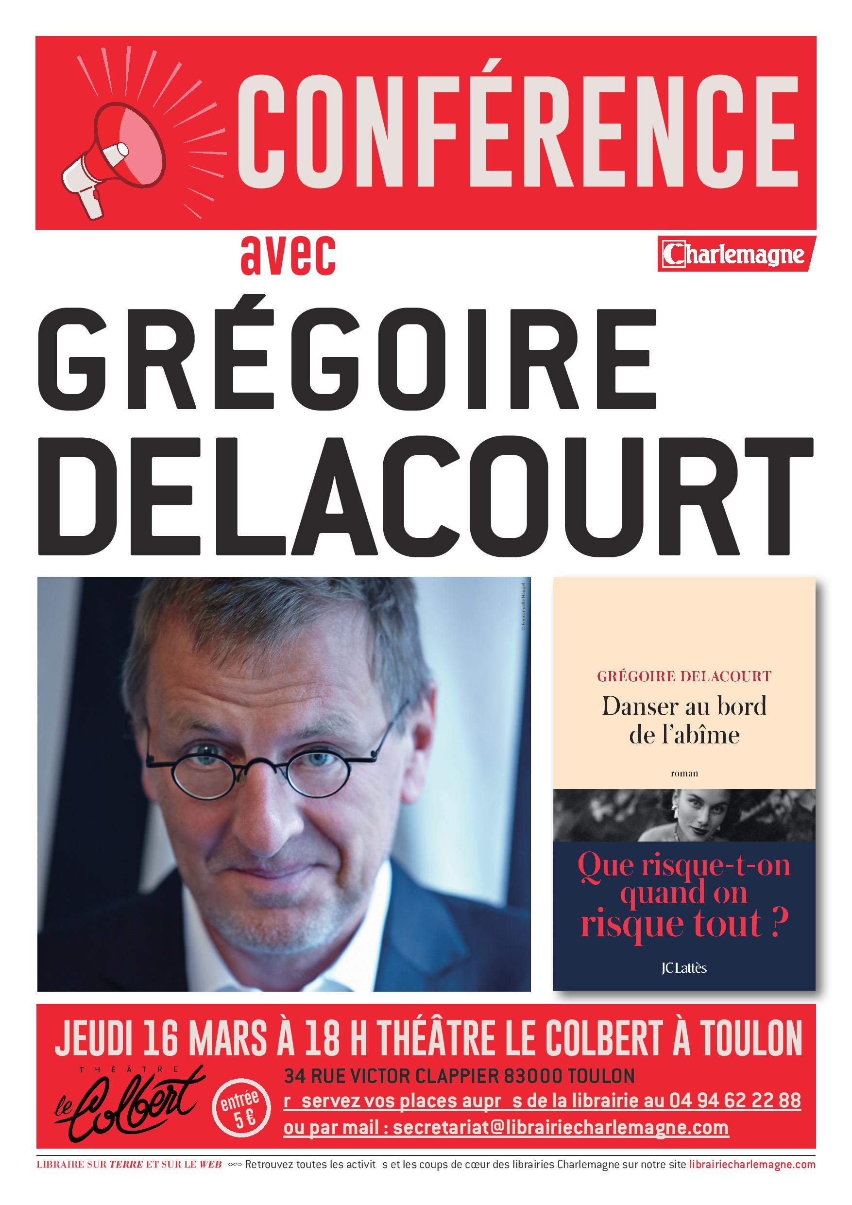 Théâtre Le Colbert - Conférence Grégoire Delacourt - Toulon ...